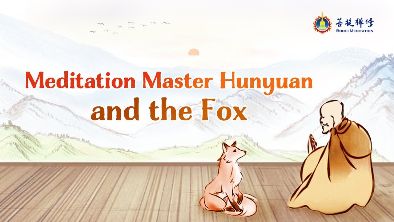 Meditation Master Hunyuan and the Fox - Grandmaster JinBodhi