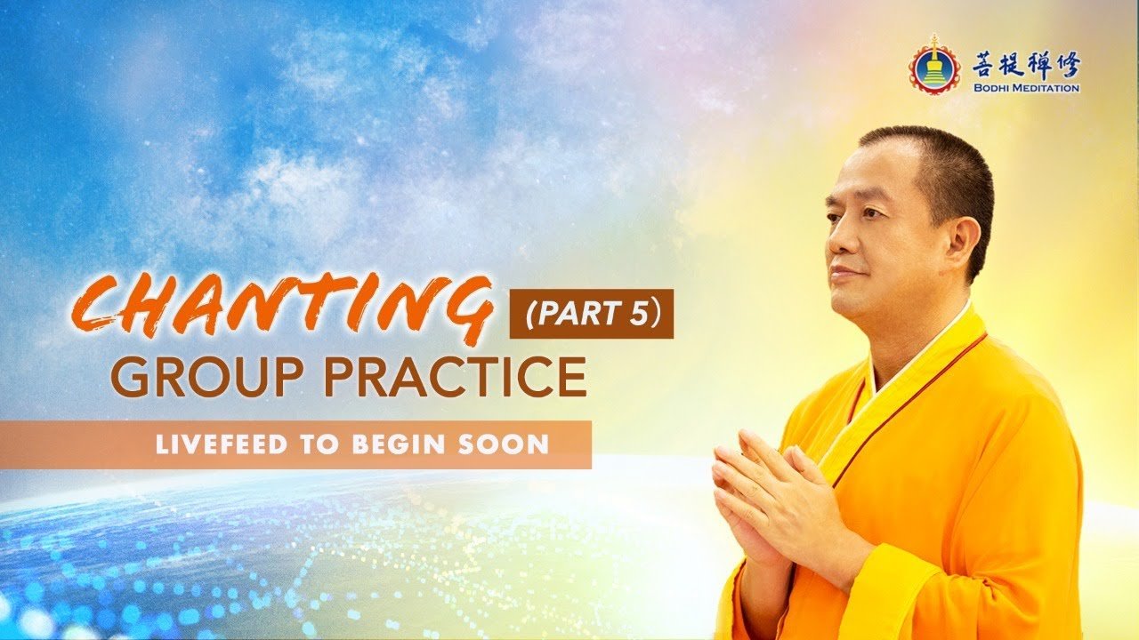 Chanting Group Practice (Part 5, Day 2) - Grandmaster JinBodhi