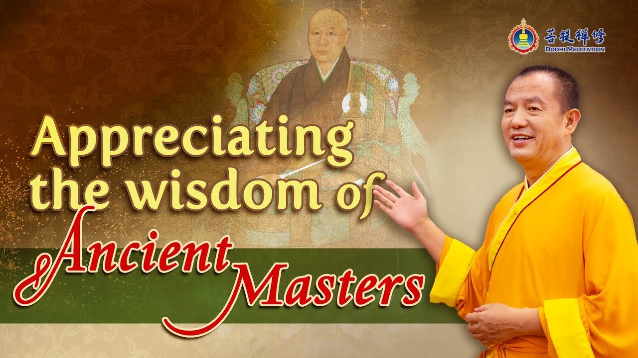 Appreciating the Wisdom of Ancient Masters - Grandmaster JinBodhi