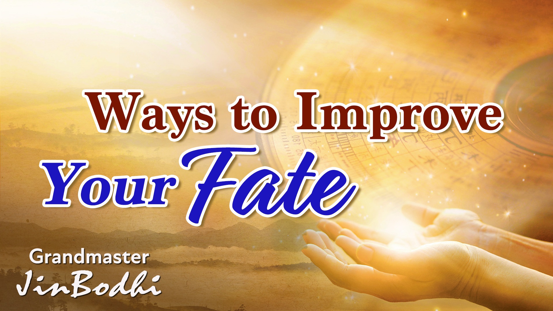 Compassion Transforms Fate - Grandmaster JinBodhi