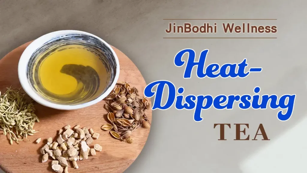 Heat-Dispersing Tea - Grandmaster JinBodhi