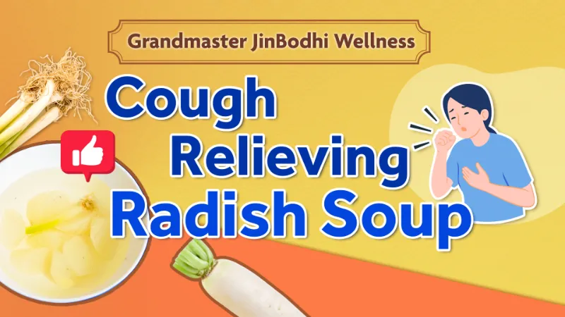Cough-Relieving Radish Soup - Grandmaster JinBodhi
