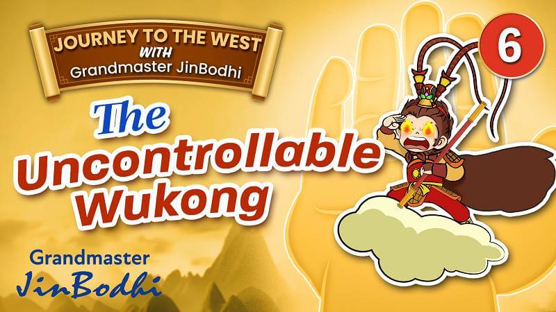 Journey to the West with Grandmaster JinBodhi – Episode 6 - Grandmaster ...